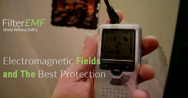 Electromagnetic Fields and The Best Protection - FilterEMF