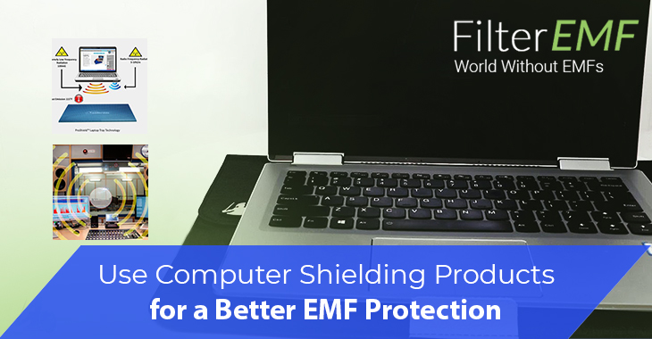 Use Computer Shielding Products for a Better EMF Protection | FilterEMF