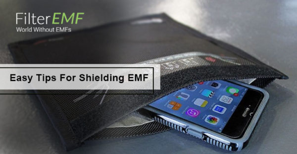Easy Tips For Shielding EMF - FilterEMF