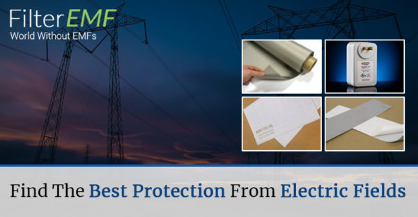 Find The Best Protection From Electric Fields - FilterEMF